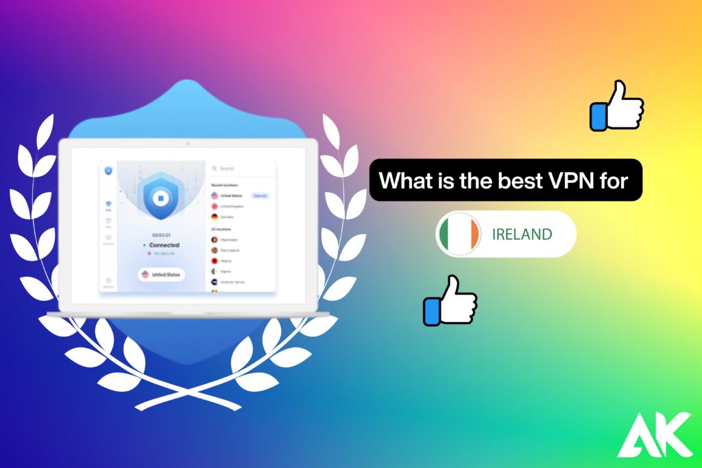 Ξεκλείδωμα 7 Top VPNs: Ποιο είναι το καλύτερο VPN για την Ιρλανδία; - Παγκόσμιος Geek